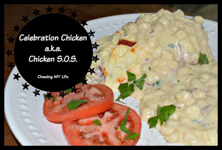 CELEBRATION CHICKEN an OLD family favorite A.K.A. as Chicken S.O.S ...