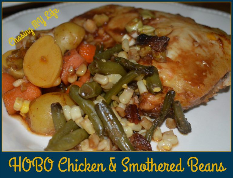 HOBO CHICKEN & SMOTHERED BEANS AND CORN – Chasing MY Life WHEREVER it ...